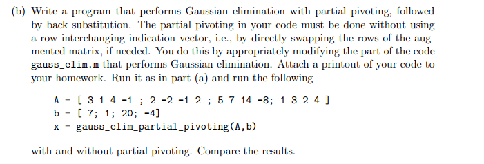 Solved Write a program that performs Gaussian elimination | Chegg.com