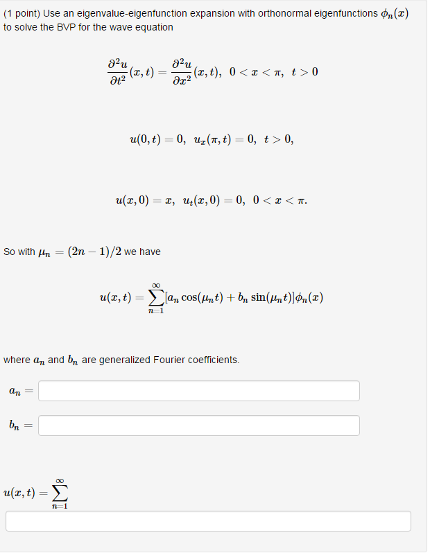 Solved Use an eigenvalue-eigenfunction expansion with | Chegg.com