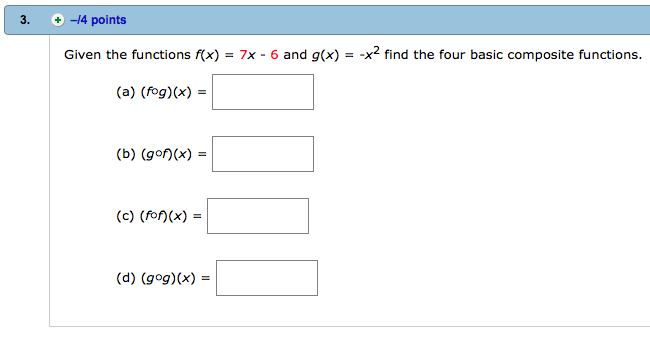Solved Given the functions f{x) = 7x - 6 and = (a) {fog){x) | Chegg.com