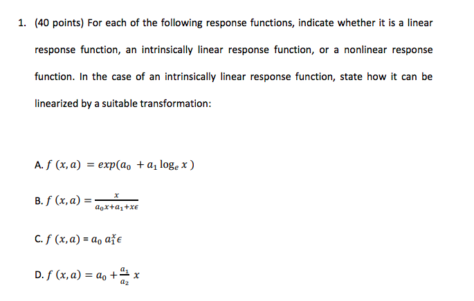 Solved 1. (40 points) For each of the following response | Chegg.com