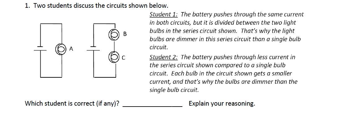Solved Two students discuss the circuits shown below. The | Chegg.com