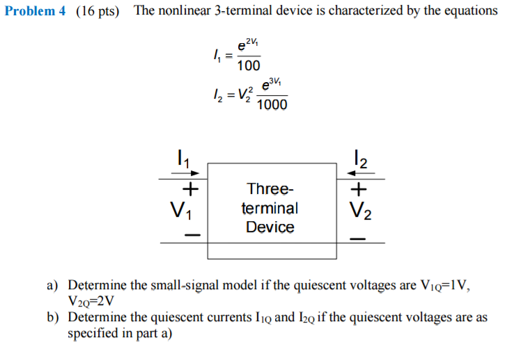Solved The nonlinear 3-terminal device is characterized by | Chegg.com