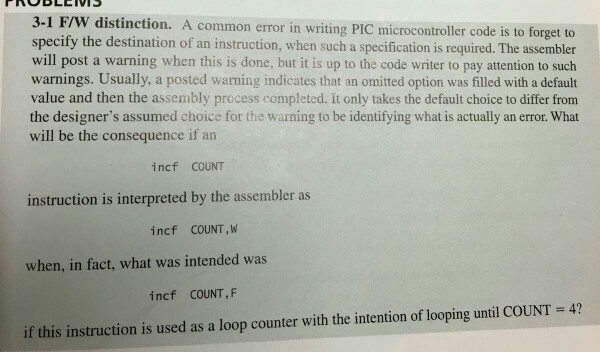 Solved A common error in writing PIC microcontroller code is | Chegg.com