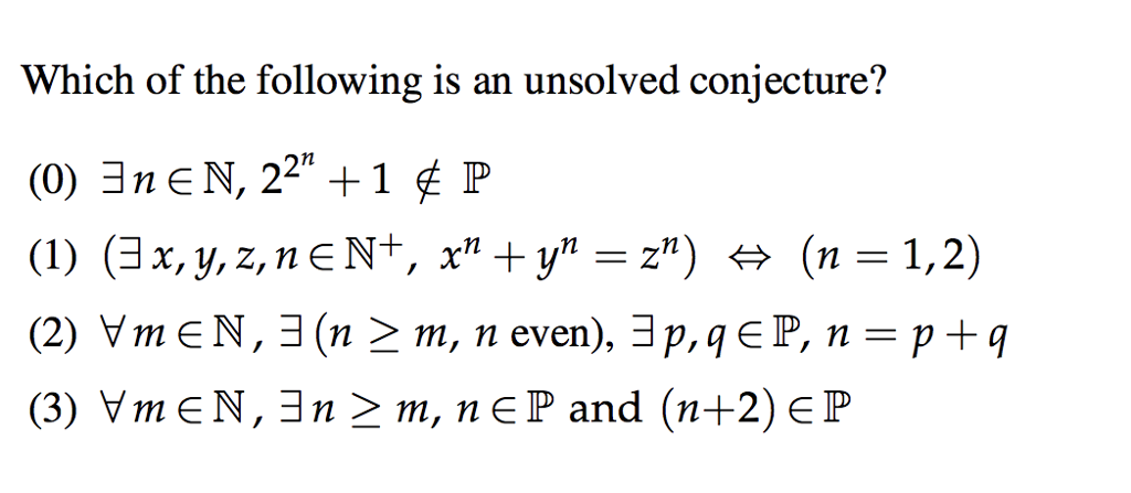 Solved Which of the following is an unsolved conjecture? (1) | Chegg.com