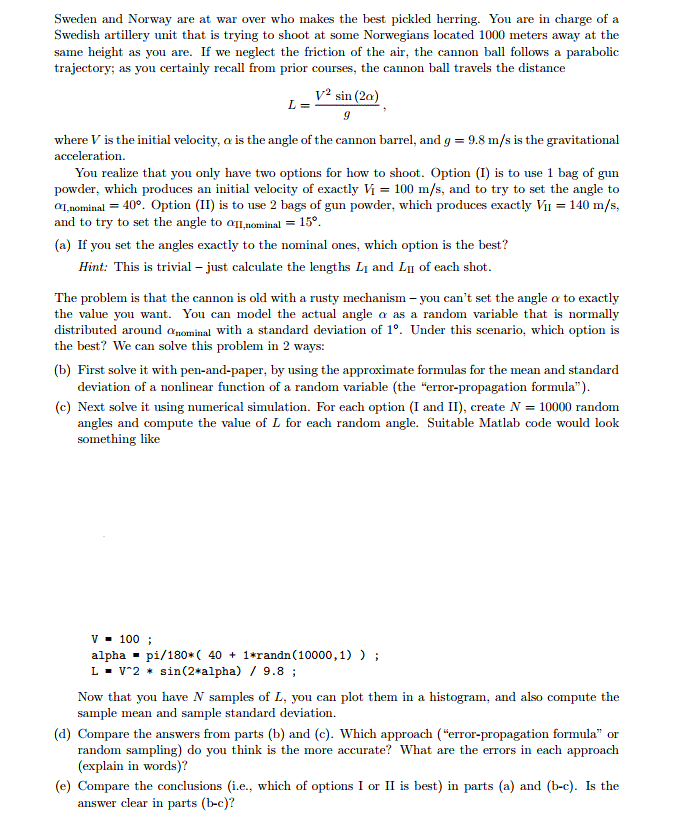 Sweden and Norway are at war over who makes the best | Chegg.com