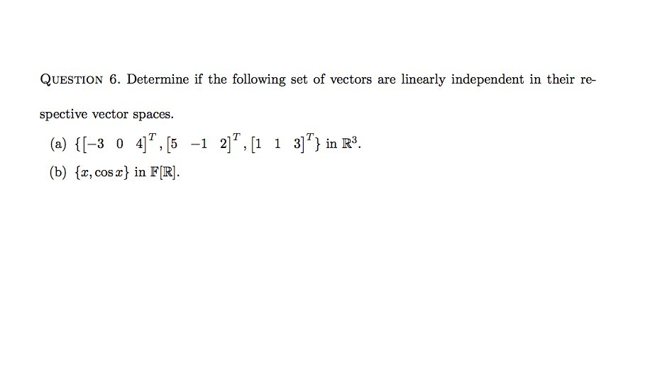 Solved Determine if the following set of vectors are | Chegg.com