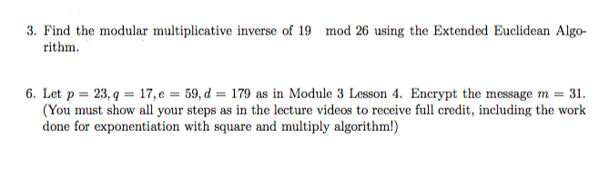 Solved 3. Find the modular multiplicative inverse of 19 mod | Chegg.com