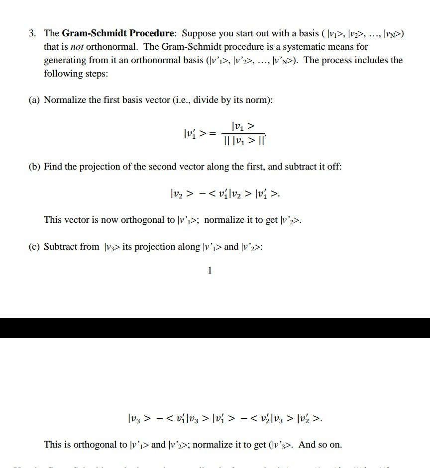 Solved 3. The Gram-Schmidt Procedure: Suppose you start out | Chegg.com
