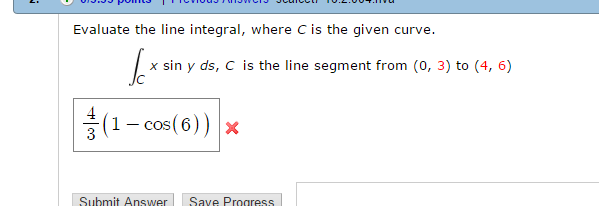 Solved Evaluate the line integral, where C is the given | Chegg.com