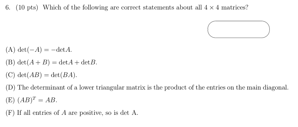 Solved 6. (10 pts) Which of the following are correct | Chegg.com