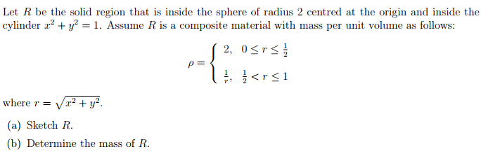 Solved Let R be the solid region that is inside the sphere | Chegg.com