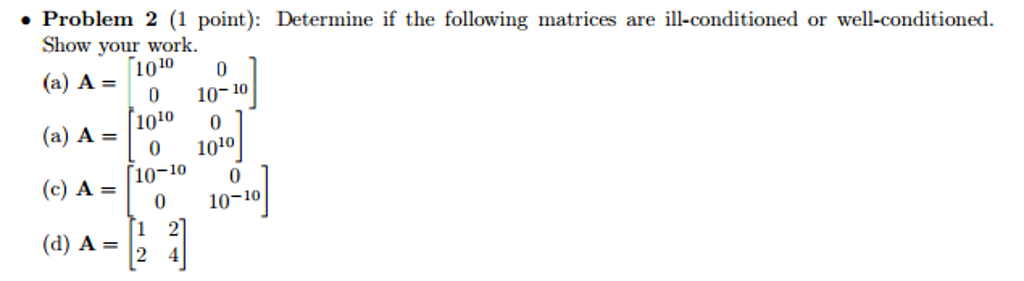 Solved Determine if the following matrices are | Chegg.com