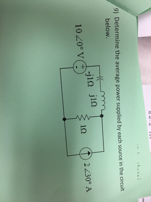 Solved Determine the average power supplied by each source | Chegg.com Solved Determine the average power supplied by each source | Chegg.com