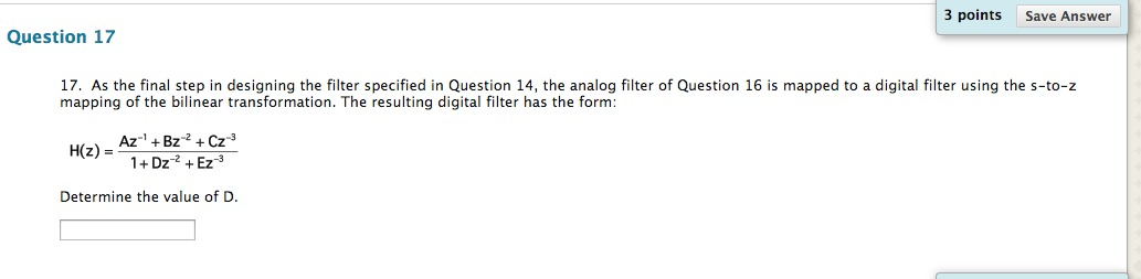 Solved Question 17 17. As the final step in designing the | Chegg.com