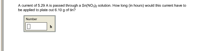 Solved A current of 5.29 A is passed through a Sn(NO3)2 | Chegg.com