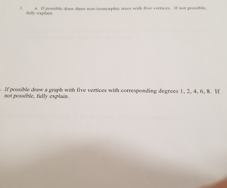 Solved Aif Possible Draw Three Non Isomorphic Trees With 