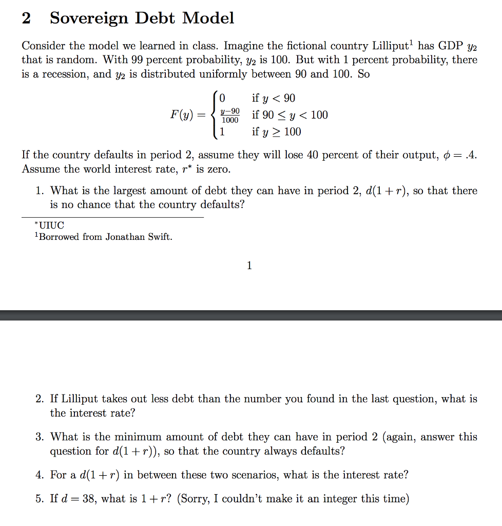 2 Sovereign Debt Model Consider the model we learned | Chegg.com