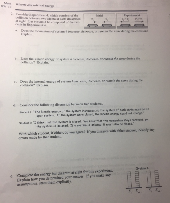 Solved: Consider Experiment 4, Which Consists Of The Colli... | Chegg.com