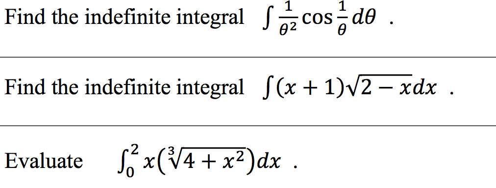 Solved Find the indefinite integral integral 1/theta^2 cos | Chegg.com