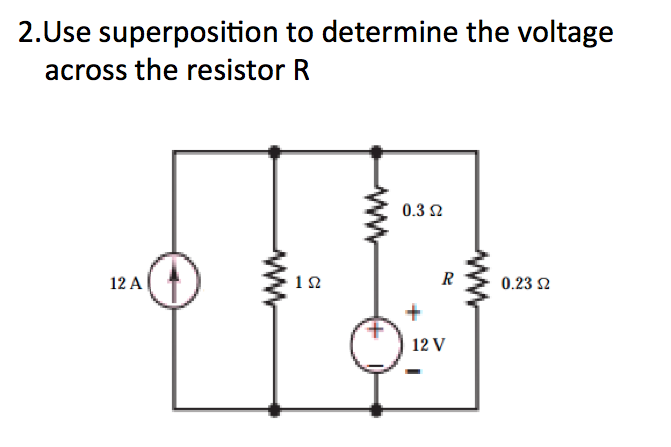 Solved Use superposition to determine the voltage across the | Chegg.com