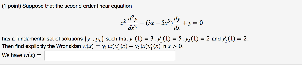 Solved Suppose that the second order linear equation x^2 | Chegg.com