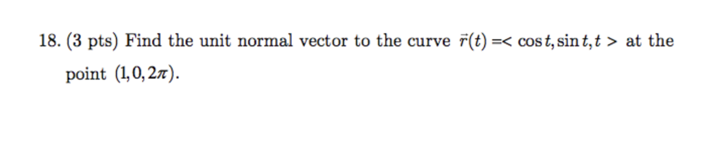 Solved Find the unit normal vector to the curve r vector (t) | Chegg.com
