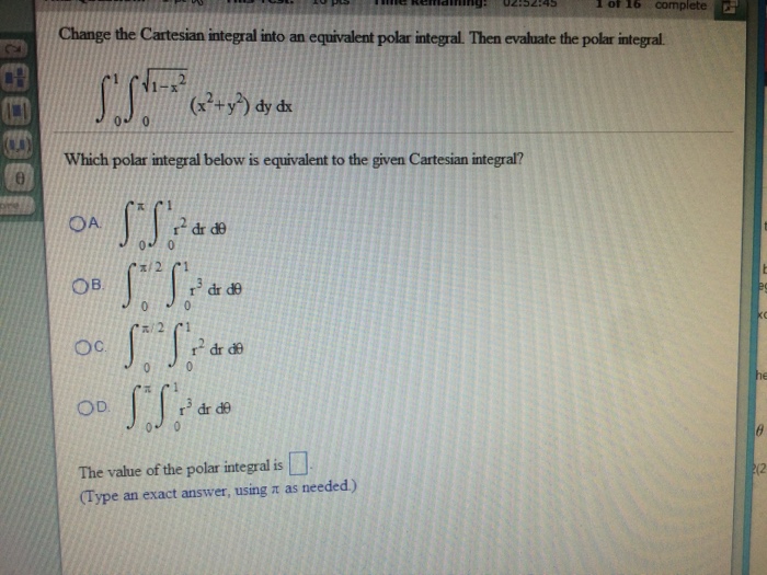 Solved Change die Cartesian integral into an equivalent | Chegg.com