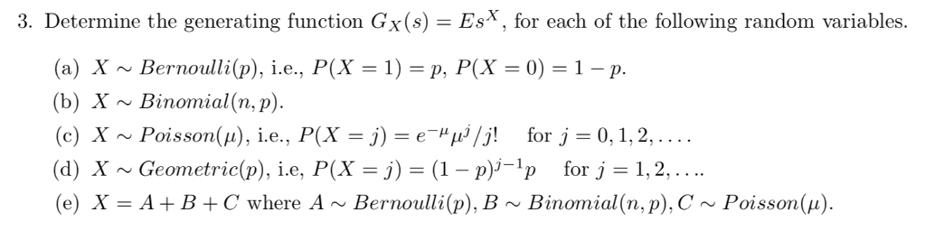 Solved 3 Determine The Generating Function Gxs Es For 