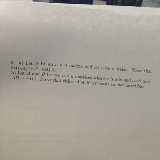 Solved Let A be an n Times n matrix and let c be a scalar. | Chegg.com