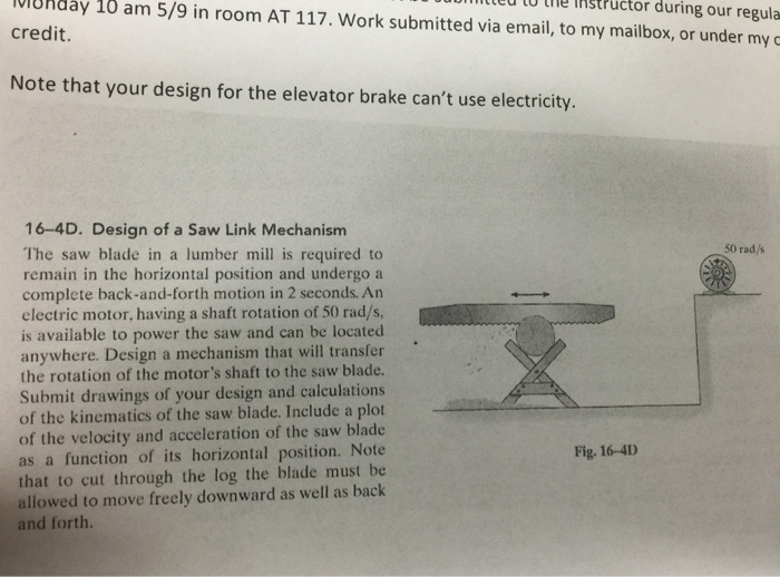 Design of a Saw Link Mechanism The saw blade in a | Chegg.com