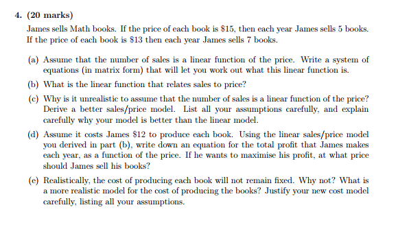 Solved 4. (20 marks) James sells Math books. If the price of | Chegg.com