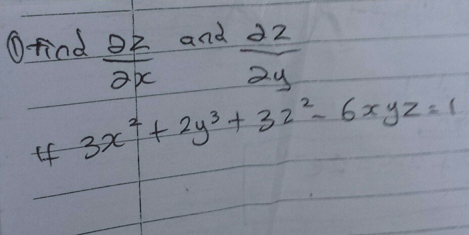 Solved Find z/x and z/y 4 3x^2 + 2y^3 + 3z^2 - 6xyz = 1 | Chegg.com