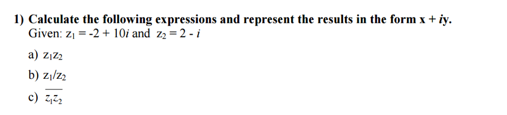 Solved Calculate the following expressions and represent the | Chegg.com