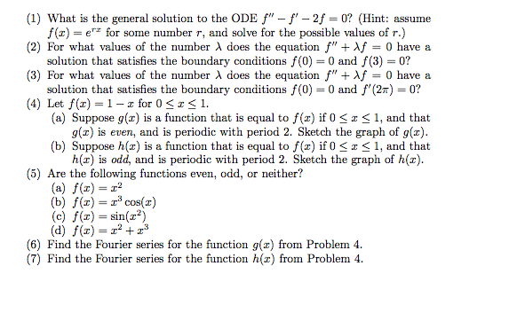 Solved What is the general solution to the ODE f" - f' - 2f | Chegg.com