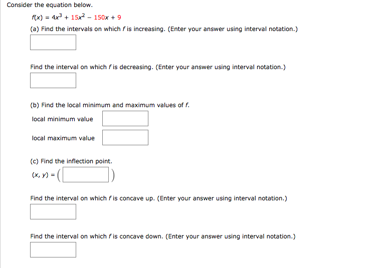 Solved 1 Consider The Equation Below F x 4x 3 15x 2 Chegg