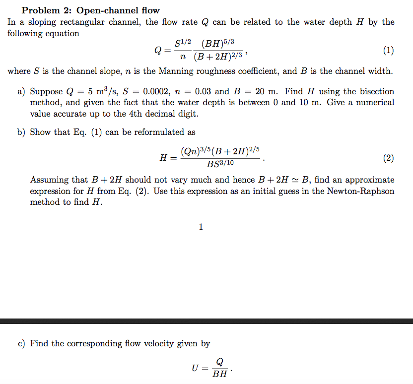 Solved Problem 2: Open-cha nnel flow In a sloping | Chegg.com