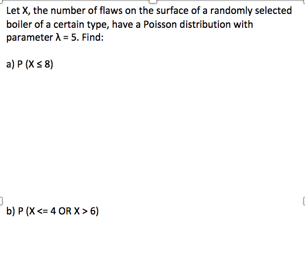 Solved Let X, the number of flaws on the surface of a | Chegg.com