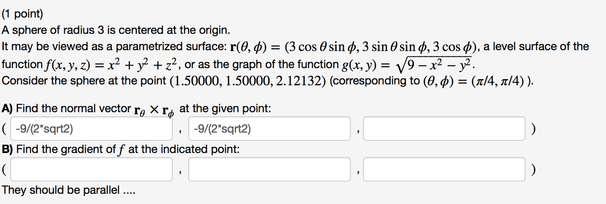 Solved A sphere of radius 3 is centered at the origin. It | Chegg.com