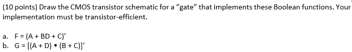 Solved (10 points) Draw the CMOS transistor schematic for a | Chegg.com