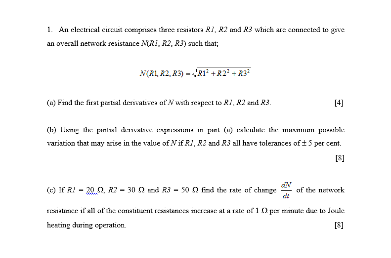 Solved An electrical circuit comprises three resistors R1, | Chegg.com