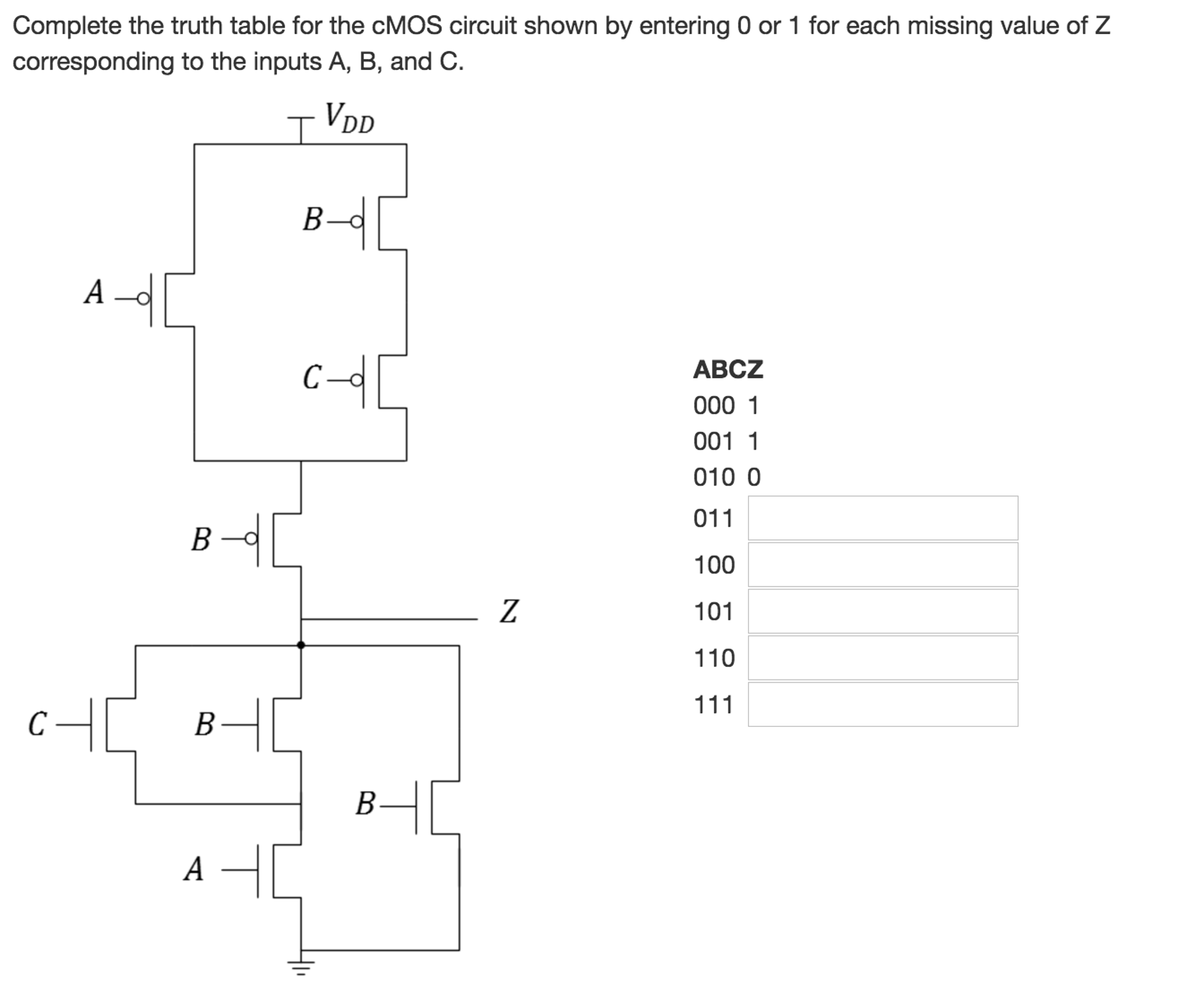 Solved Complete the truth table for the cMOS circuit shown | Chegg.com