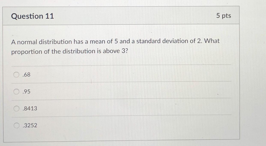 Solved Question 12 5 pts A normal distribution of test | Chegg.com
