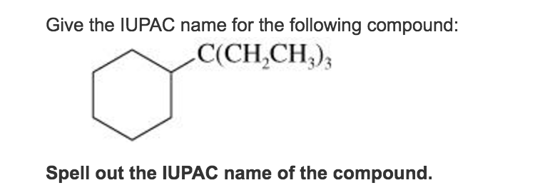 Solved Give the lUPAC name for the following compound: CH,CH | Chegg.com