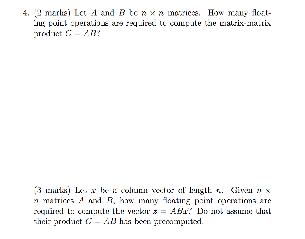 Solved Let A and B be n times n matrices. How many floating | Chegg.com