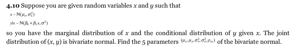 Solved 4.10 Suppose you are given random variables x and y | Chegg.com