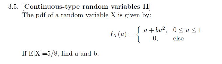Solved 3.5. [Continuous-type random variables II The pdf of | Chegg.com