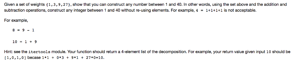 Solved Given a set of weights 11,3,9,27), show that you can | Chegg.com