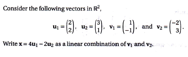 Solved Consider the following vectors in R ,V1= and V2= | Chegg.com