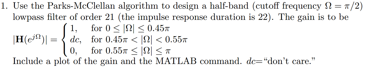 Solved Use The Parks Mcclellan Algorithm To Design A 