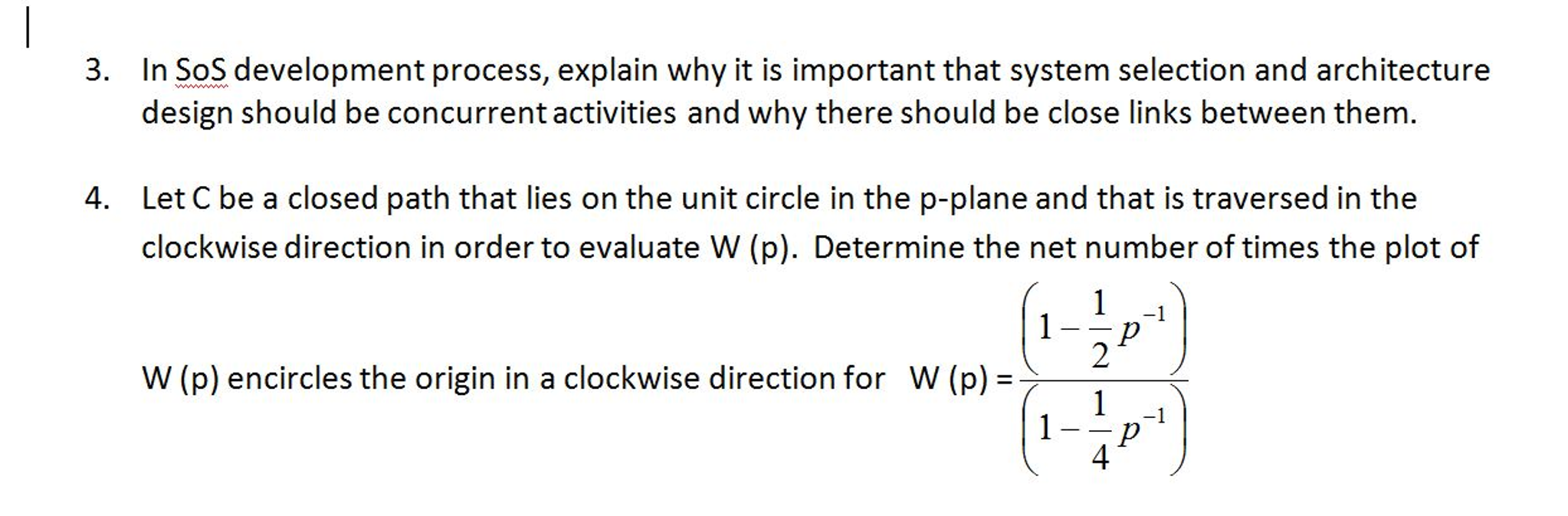 Solved In SoS development process, explain why it is | Chegg.com